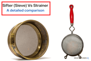 Sifter (Sieve) Vs Strainer (What's the Difference) - HighKitchenIQ